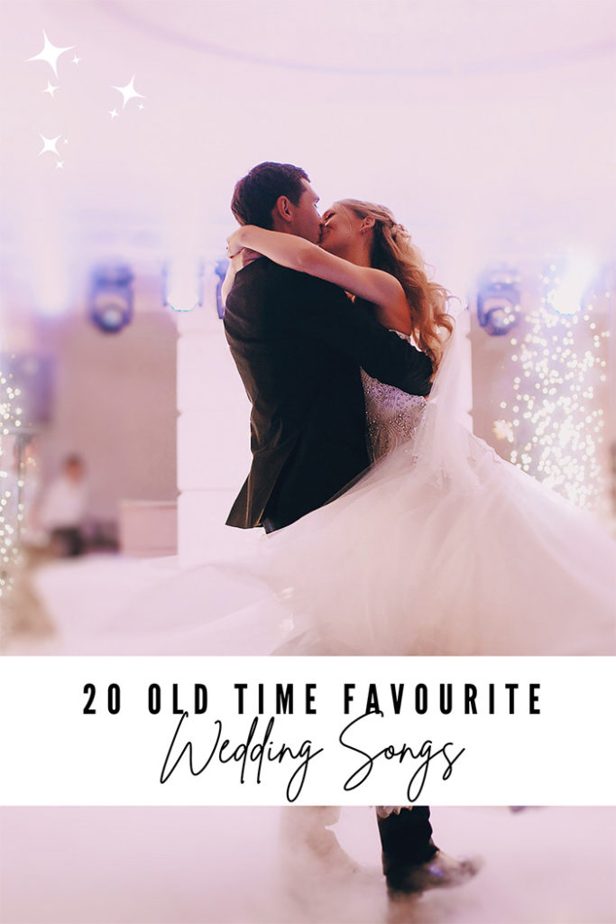Our 20 Old Time Favourite Wedding Songs - Modern Wedding