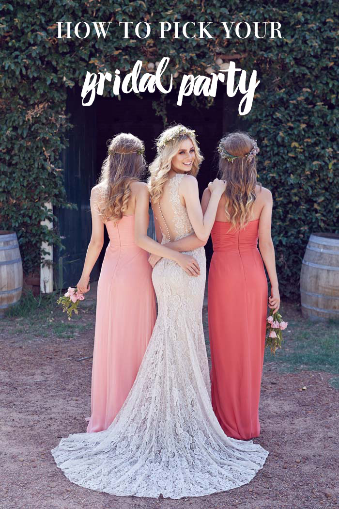 How to pick your bridal party - Modern Wedding